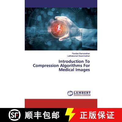预订 Introduction To Compression Algorithms For Medical Images [9786200313997]