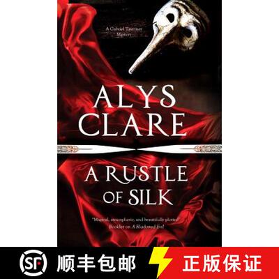 【3-4周达】A Rustle of Silk: A New Forensic Mystery Series Set in Stuart England [9780727895929]