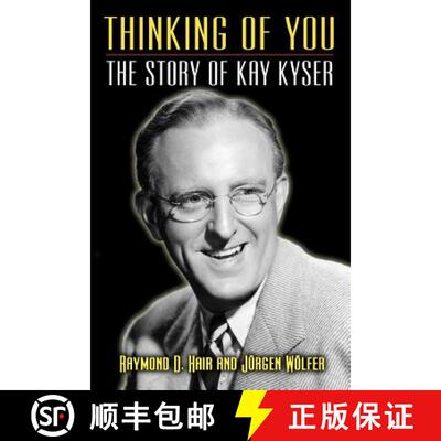 【3-4周达】Thinking of You - The Story of Kay Kyser [9781593936365]