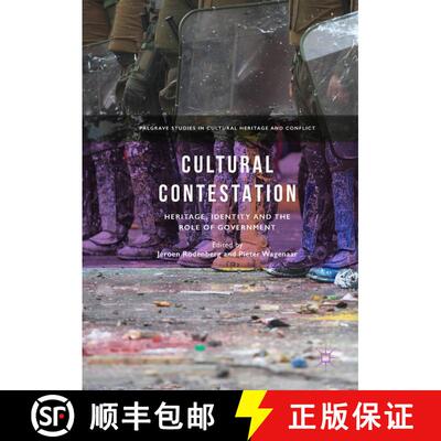 【3-4周达】精装 Cultural Contestation : Heritage, Identity and the Role of Government [9783319919133]