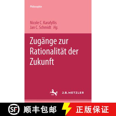 【3-4周达】Zugänge zur Rationalität der Zukunft [9783476453075]