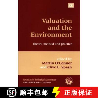 【3-4周达】Valuation and the Environment - Theory, Method and Practice: Theory, Method and Practice [9781858985381]