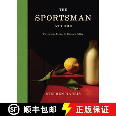 【3-4周达】精装 Sportsman at Home: Flavourful Recipes for the Best of Simple, Seasonal Eating [9781837834440]