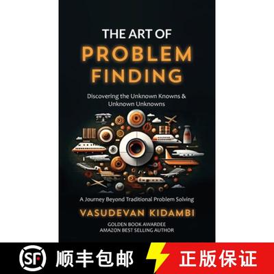 预订 The Art of Problem Finding: Discovering the Unknown Knowns and the Unknown Unknowns [9789360068486]