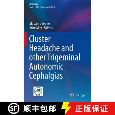 【3-4周达】Cluster Headache and other Trigeminal Autonomic Cephalgias [9783030124403]