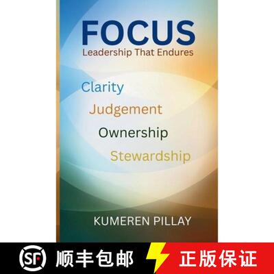 【3-4周达】Focus: Leadership That Endures [9781049276441]