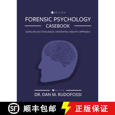 【3-4周达】Forensic Psychology Casebook – Using an Eco–Ethological Existential Analytic Approach [9781793551078]