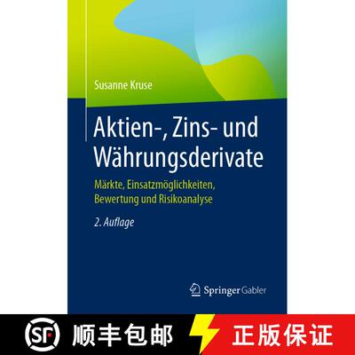【3-4周达】Aktien-, Zins- und Währungsderivate : Märkte, Einsatzmöglichkeiten, Bewertung und Risik... [9783658286118]
