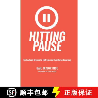 【3-4周达】精装 Hitting Pause: 65 Lecture Breaks to Refresh and Reinforce Learning [9781620366523]