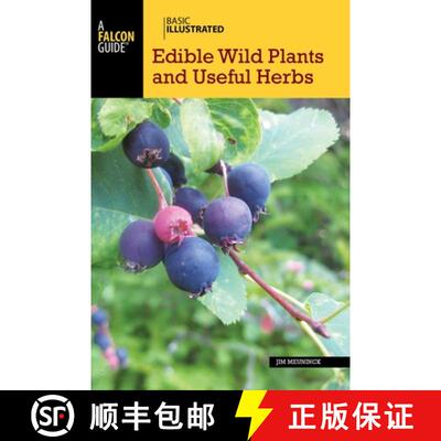 【3-4周达】Basic Illustrated Edible Wild Plants and Useful Herbs (2nd Edition) (2nd Edition) (2nd Edi... [9781493036400]