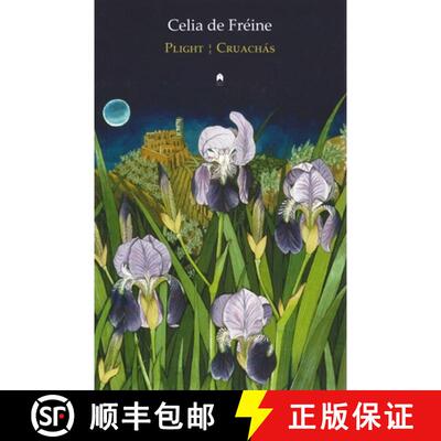【3-4周达】Plight / Cruachas: A One Act Play / Drams aon Ghniomh [9781851320608]