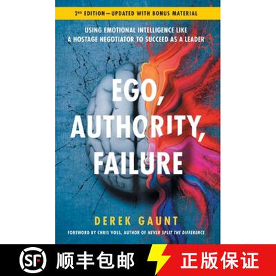 【3-4周达】精装 Ego, Authority, Failure: Using Emotional Intelligence like a Hostage Negotiator to Su... [9781544526867]