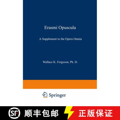 【3-4周达】Erasmi Opuscula: A Supplement to the Opera Omnia [9789401757959]