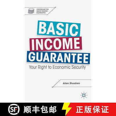 【3-4周达】Basic Income Guarantee: Your Right to Economic Security [9781137347886]