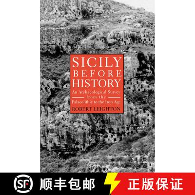【3-4周达】Sicily Before History: An Archaeological Survey from the Palaeolithic to the Iron Age [9780715627709]