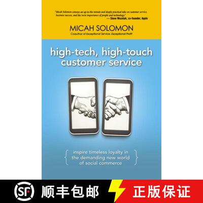 【3-4周达】The High-Tech, High-Touch Customer Service: Inspire Timeless Loyalty in the Demanding New ... [9780814439319]