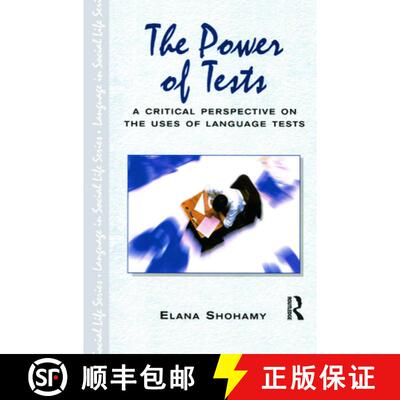 【3-4周达】精装 The Power of Tests : A Critical Perspective on the Uses of Language Tests [9780582423367]