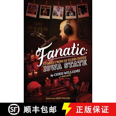 【3-4周达】Fanatic: Stories From 20 Years Inside Iowa State [9798218811754]