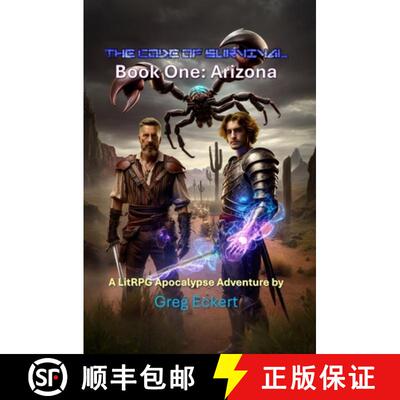 【3-4周达】The Code of Survival Book One Arizona: A LitRPG Apocalypse Adventure Series [9798349597817]