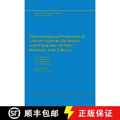 【3-4周达】精装 Thermophysical Properties of Lithium Hydride, Deuteride and Tritide [9780883185322]