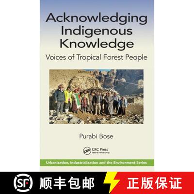【3-4周达】Acknowledging Indigenous Knowledge: Voices of Tropical Forest People [9780367720254]