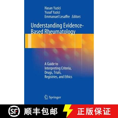 【3-4周达】Understanding Evidence-Based Rheumatology : A Guide to Interpreting Criteria, Drugs, Trial... [9783319342696]