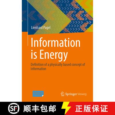 【3-4周达】Information is Energy : Definition of a physically based concept of information (1st ed. 2... [9783658408619]
