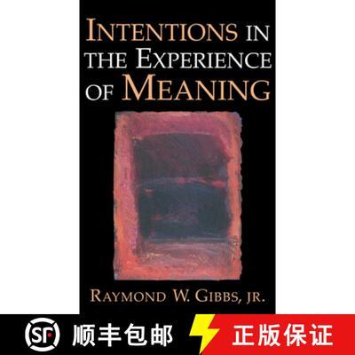 预订 精装 Intentions in the Experience of Meaning [9780521572453]