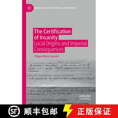 【3-4周达】The Certification of Insanity: Local Origins and Imperial Consequences [9783031427442]