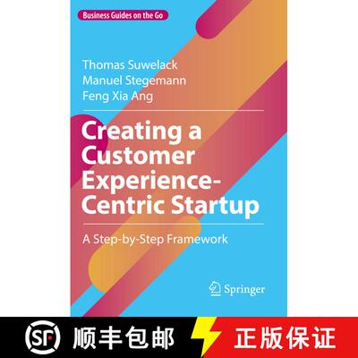 【3-4周达】精装 Creating a Customer Experience-Centric Startup : A Step-by-Step Framework [9783030924577]