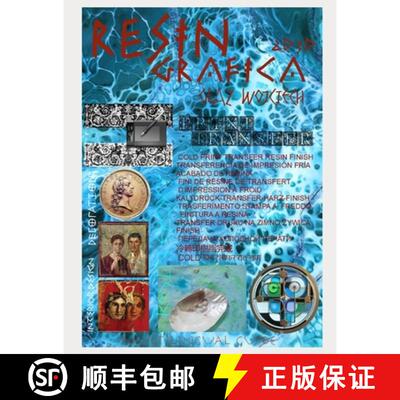 【3-4周达】Resin Grafica 2D 3D: Epoxy Resin, Grafica Transfer, Print, Resin Finish, Art Hend, Guide R... [9788381897235]