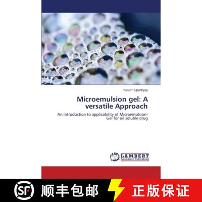 预订 Microemulsion gel: A versatile Approach [9783659409035]