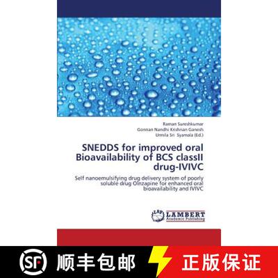 预订 Snedds for Improved Oral Bioavailability of BCS Classii Drug-IVIVC [9783659440489]