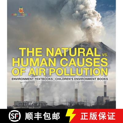【3-4周达】The Natural vs. Human Causes of Air Pollution : Environment Textbooks | Children's Environ... [9798869437754]