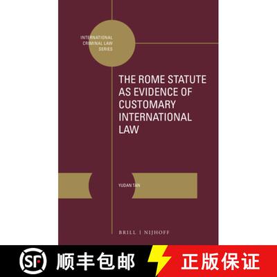 预订 精装 The Rome Statute as Evidence of Customary International Law [9789004439405]