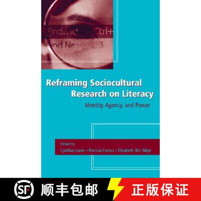 【3-4周达】Reframing Sociocultural Research on Literacy : Identity, Agency, and Power [9780805856965]