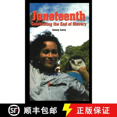 【3-4周达】Juneteenth: Celebrating the End of Slavery [9781435889576]
