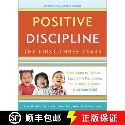 【3-4周达】正面管教 Positive Discipline: The First Three Years: From Infant to Toddler--Laying the Fo... [9780804141185]