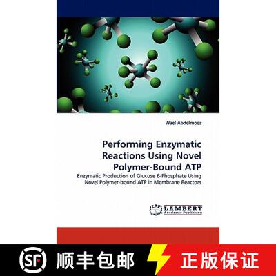 预订 Performing Enzymatic Reactions Using Novel Polymer-Bound ATP [9783844309805]