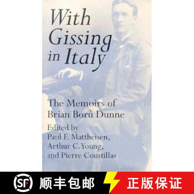 【3-4周达】精装 With Gissing in Italy: The Memoirs of Brian Ború Dunne [9780821412589]