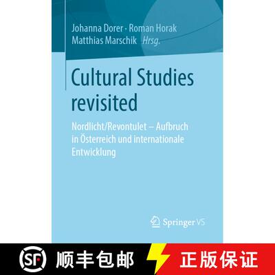 【3-4周达】Cultural Studies revisited : Nordlicht/Revontulet - Aufbruch in Österreich und internatio... [9783658320829]
