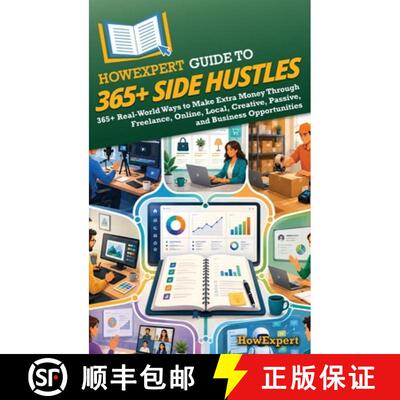 【3-4周达】精装 HowExpert Guide to 365+ Side Hustles: 365+ Real-World Ways to Make Extra Money Throug... [9798895733363]