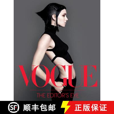 预订 精装 Vogue: The Editor's Eye: A History of Fashion Photography [9781419704406]