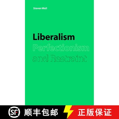 【3-4周达】精装 Liberalism, Perfectionism and Restraint [9780521624114]