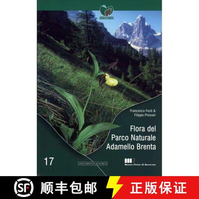 预订 Flora del Parco Naturale Adamello Brenta [Flora of the Adamello Brenta Natural Park] [9788874981007]