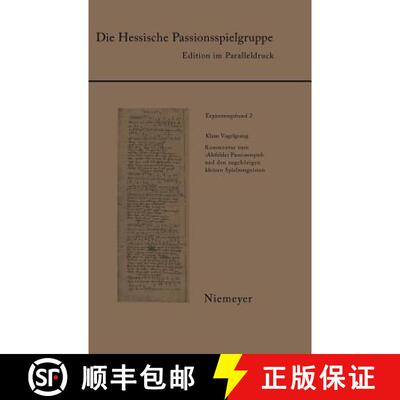 【3-4周达】精装 Kommentar zum 'Alsfelder Passionsspiel' und den zugehoerigen kleineren Spielzeugnissen [9783484190924]