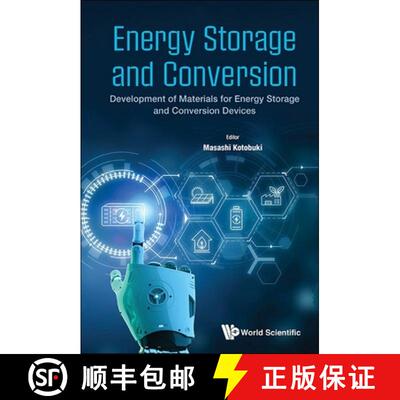 【3-4周达】精装 ENERGY STORAGE AND CONVERSION: DEVELOPMENT OF MATERIALS FOR ENERGY STORAGE AND CONVER... [9789819805358]