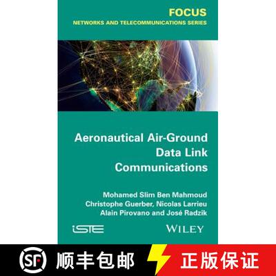 【3-4周达】Aeronautical Air-Ground Data Link Communications [Wiley电子电气工程] [9781848217416]