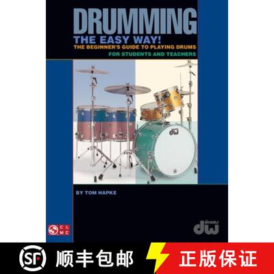 【3-4周达】Drumming the Easy Way!: Beginner Drum Method for Students and Teachers Tom Hapke Drum Set ... [9781575602547]