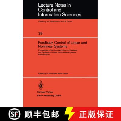 【3-4周达】Feedback Control of Linear and Nonlinear Systems: Proceedings of the Joint Workshop on Fee... [9783540117490]